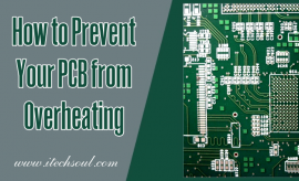 How to Prevent Your PCB from Overheating